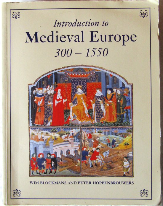 Introduction To Medieval Europe 300-1550 | 9780415346993 | Wim ...