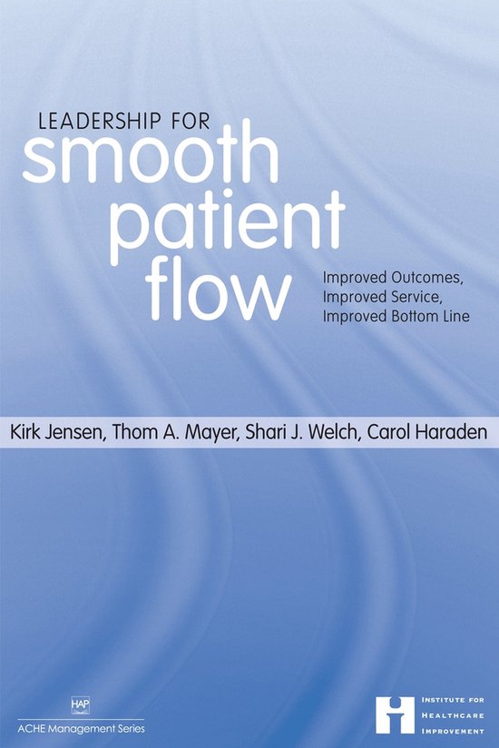 ACHE Management- Leadership for Smooth Patient Flow | 9781567932652 ...