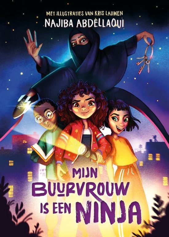 Mijn buurvrouw is een ninja, Najiba Abdellaoui | 9789083323817 | Boeken | bol.com