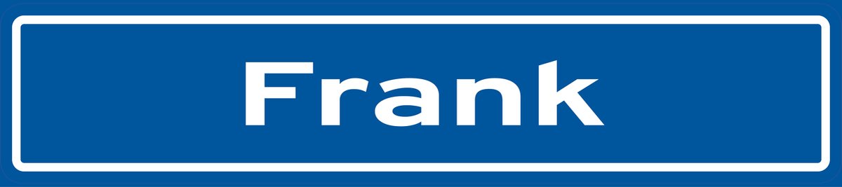 Fotofabriek Straatnaambord Frank | Straatnaambord met naam | Cadeau ...