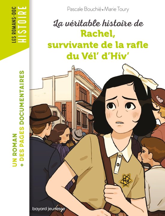 La véritable histoire de Rachel, qui vécut la Rafle du Vel d'hiv (ebook ...