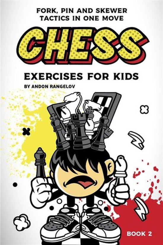 Chess Puzzles for Kids and Teens 1 - Fork, Pin and Skewer Tactics in ...