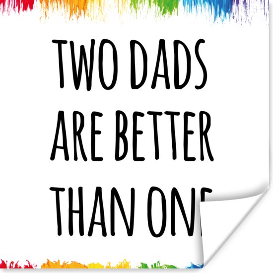 Poster Quotes - Two dads are better than one - Spreuken - Papa - 30x30 ...