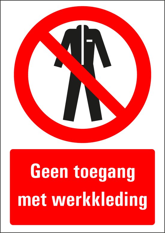 Geen toegang met werkkleding tekststicker 297 x 420 mm | bol