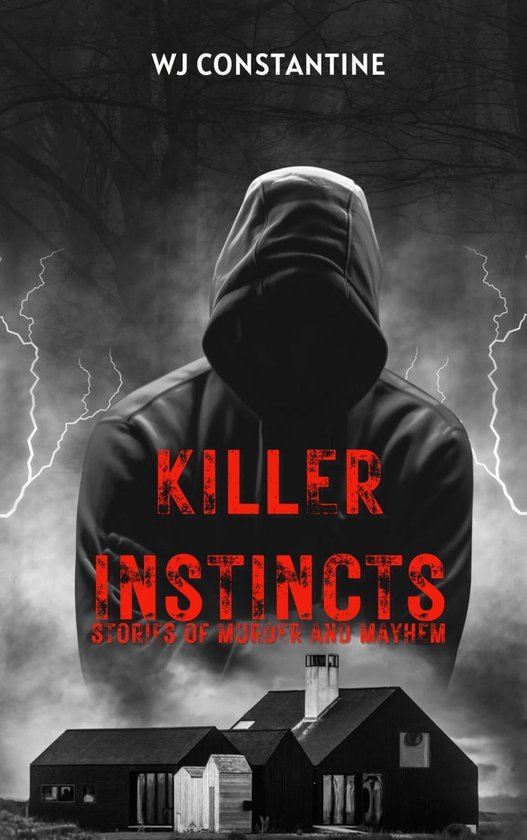 Killer Instincts (ebook), WJ Constantine | 9781088214237 | Boeken | bol.com