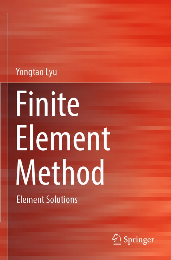 Finite Element Method | 9789811933653 | Yongtao Lyu | Boeken | bol