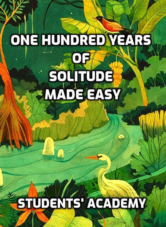 One Hundred Years of Solitude Made Easy (ebook), Students' Academy | 9798215559109 |... | bol.com