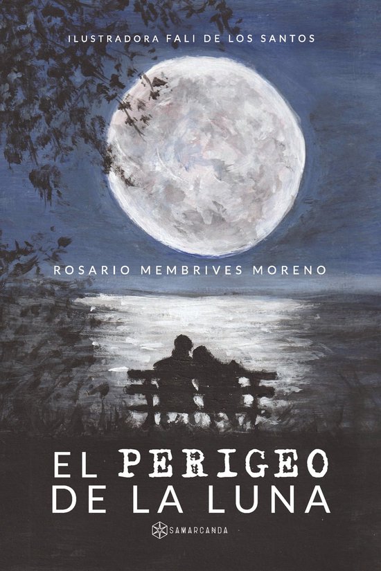 El Perigeo de la Luna (ebook), Rosario Membrives Moreno | 9788412625592 ...