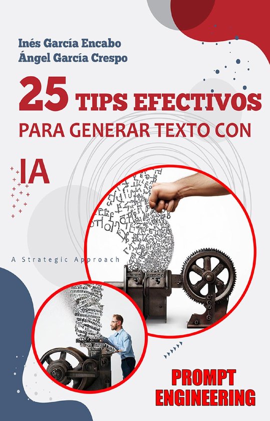 25 tips esenciales para generar texto con IA (ebook), Inés García ...