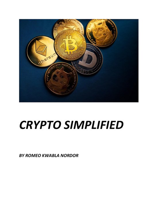 CRYPTO SIMPLIFIED (ebook), Romeo Kwabla Nordor | 1230006457600 | Boeken | bol.com
