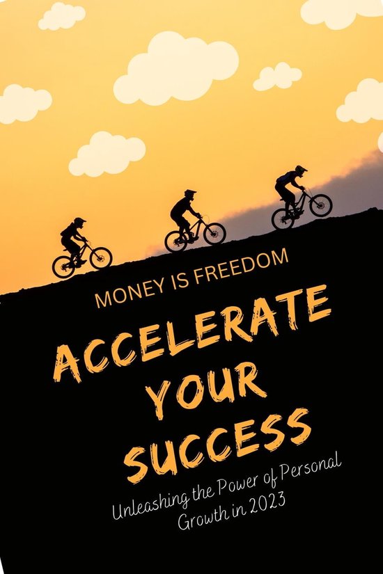 Accelerate Your Success: Unleashing the Power of Personal Growth in ...