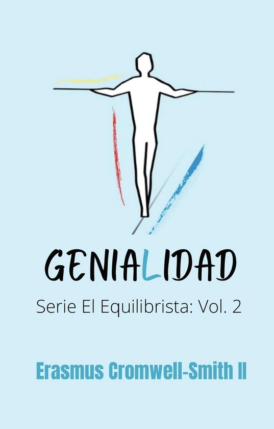 El equilibrista 2 - Genialidad: Serie El Equilibrista (ebook), Erasmus Cromwell-Smith... | bol.com
