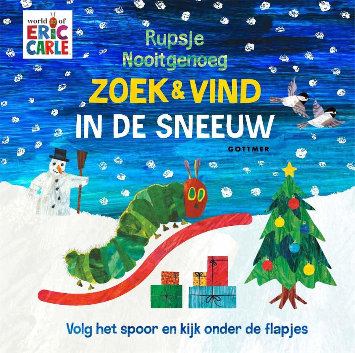 Rupsje Nooitgenoeg - Zoek & vind- In de sneeuw, Eric Carle | 9789025777951 | Boeken | bol.com