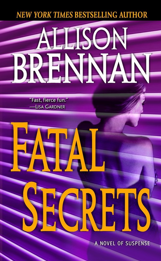 Fatal Secrets | 9780345502759 | Allison Brennan | Boeken | bol