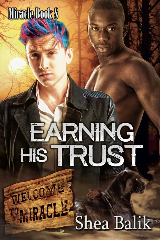 Miracle 8 - Earning His Trust (ebook), Shea Balik | 1230006482725 ...