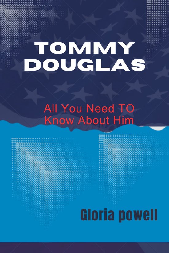 Tommy Douglas (ebook), Gloria Powell | 1230006659042 | Boeken | bol.com