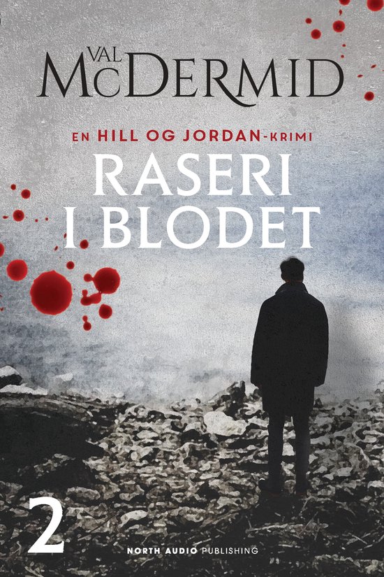 Tony Hill 2 - Raseri i blodet (ebook), Val McDermid | 9788775711185 ...