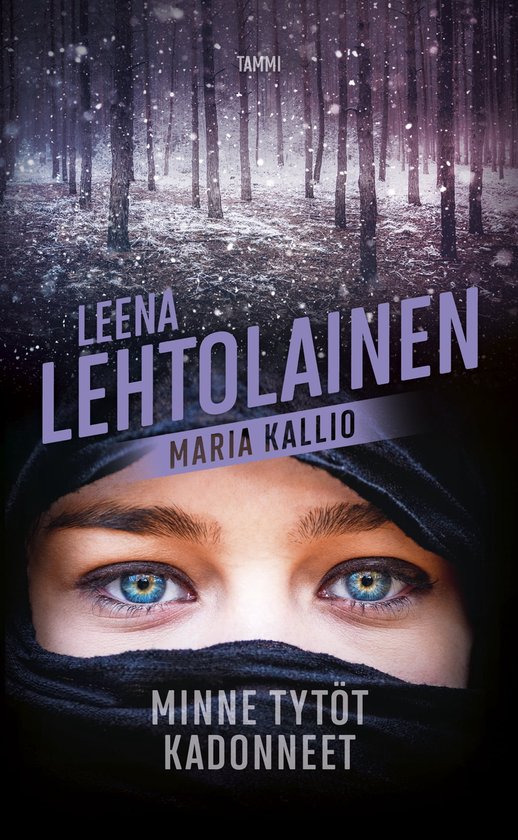 Maria Kallio 11 - Minne tytöt kadonneet (ebook), Leena Lehtolainen ...