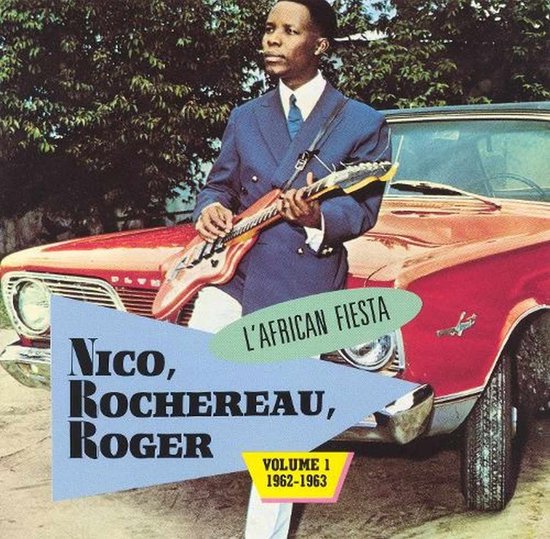 Dr. Nico, Tabu Ley Rochereau, Roger Izeidi & Orchestre African Fiesta ...