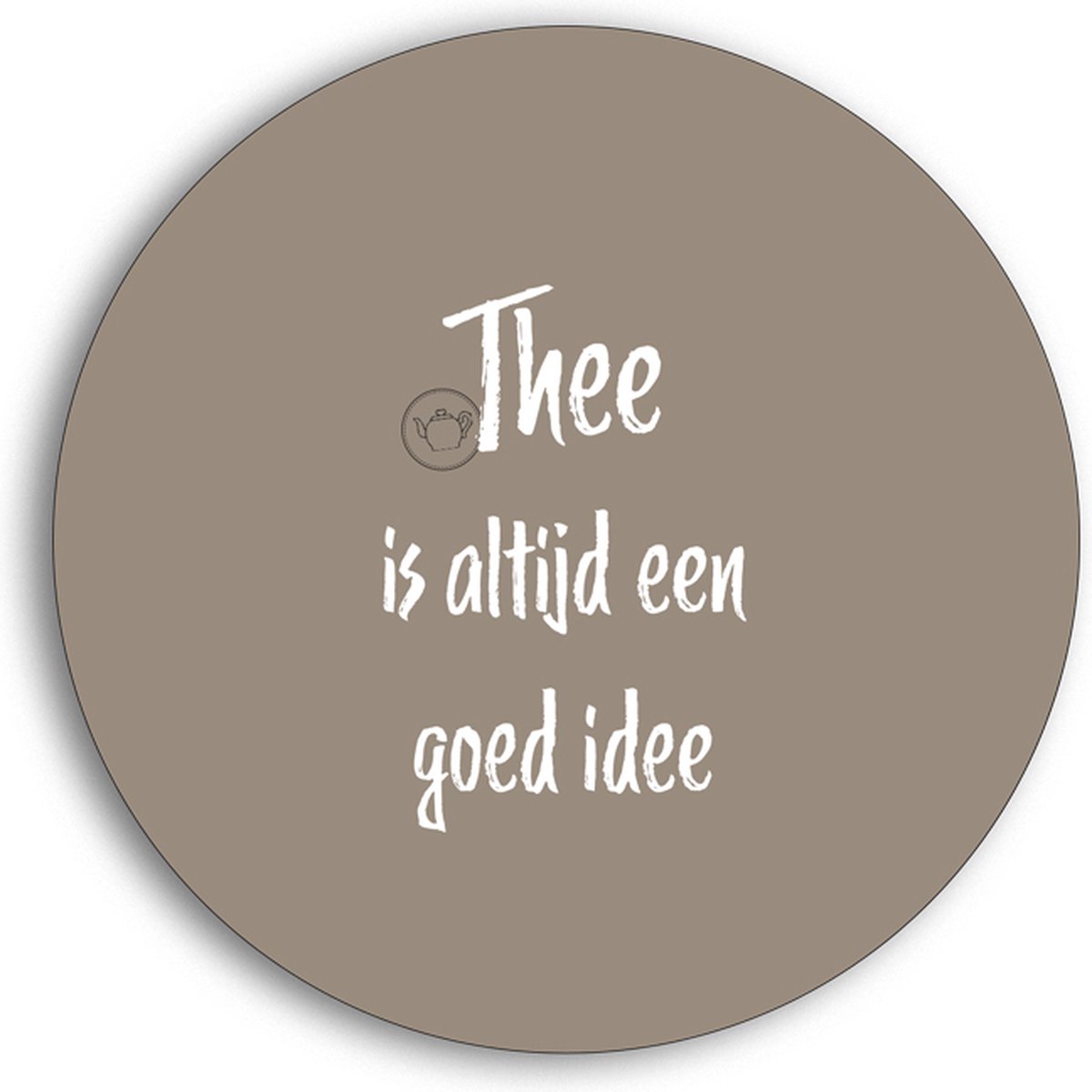 Onderzetters voor thee | taupe & wit - set van 2 | ø 10 cm | Thee is ...