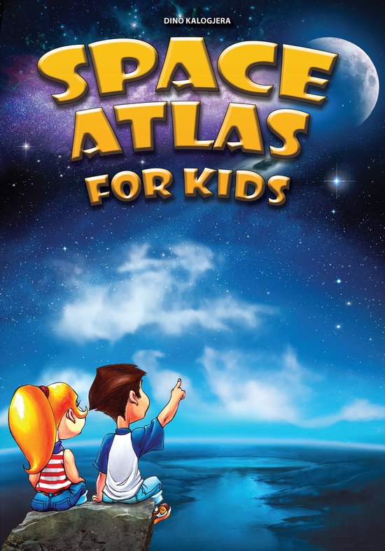 Space Atlas for Kids (ebook), Dino Kalogjera | 9781905502882 | Boeken ...