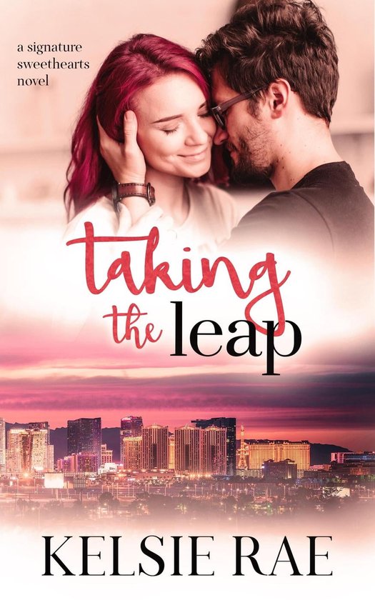 Signature Sweethearts - Taking the Leap (ebook), Kelsie Rae | 9781393019459 | Boeken | bol.com