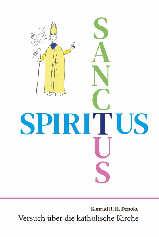 Spiritus sanctus (ebook), Konrad Denoke | 9783757551865 | Boeken | bol.com