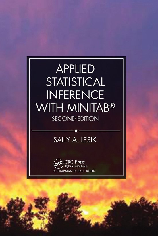Applied Statistical Inference with MINITAB®, Second Edition ...