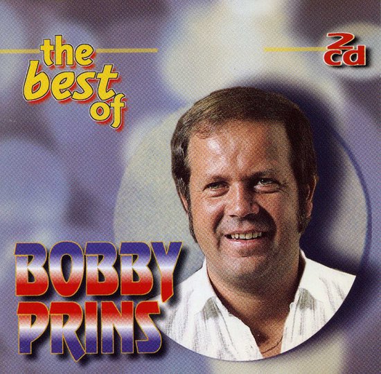 BOBBY PRINS THE BEST OF 2CDS, Bobby Prins | CD (album) | Muziek | bol