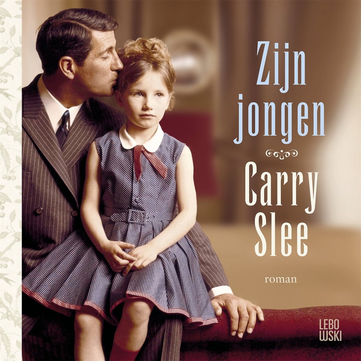 Zijn jongen, Carry Slee | 9789048868216 | Boeken | bol