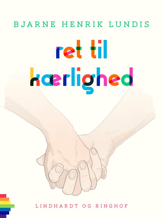 Ret til kærlighed (ebook), Bjarne Henrik Lundis | 9788727056739 | Boeken | bol.com