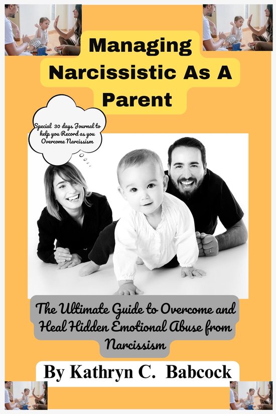 Managing Narcissistic As A Parent (ebook), Senesie Kamara | 1230006504991 | Boeken | bol.com