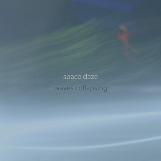 Space Daze - Waves Collapsing (CD), Space Daze | CD (album) | Muziek ...