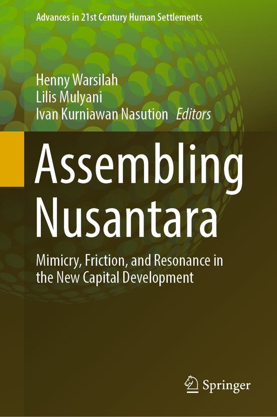 Advances in 21st Century Human Settlements - Assembling Nusantara ...