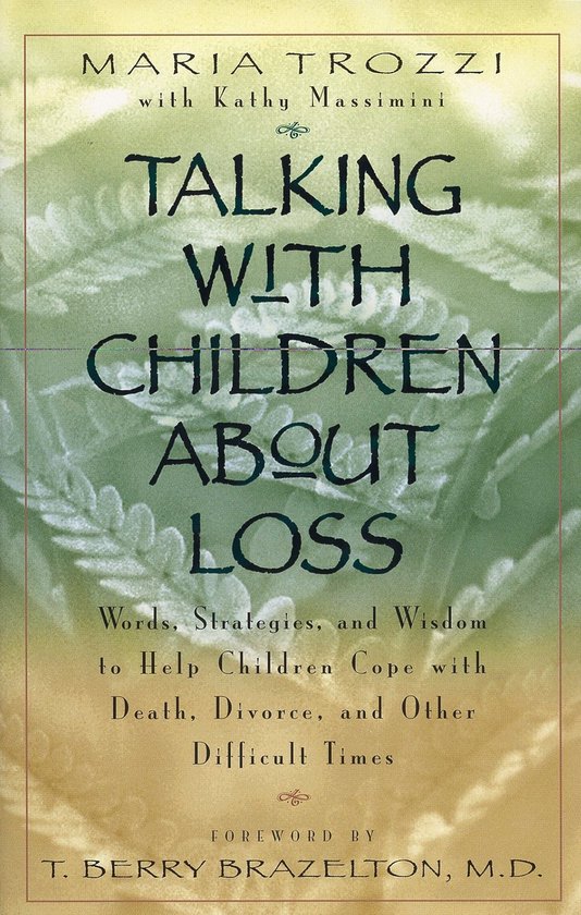 Talking with Children about Loss, Maria Trozzi | 9780399525438 | Boeken ...