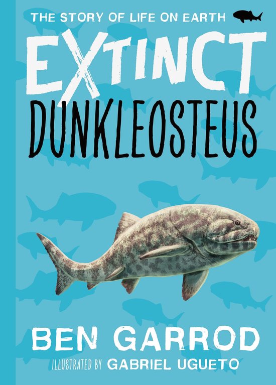 Extinct the Story of Life on Earth- Dunkleosteus, Ben Garrod ...