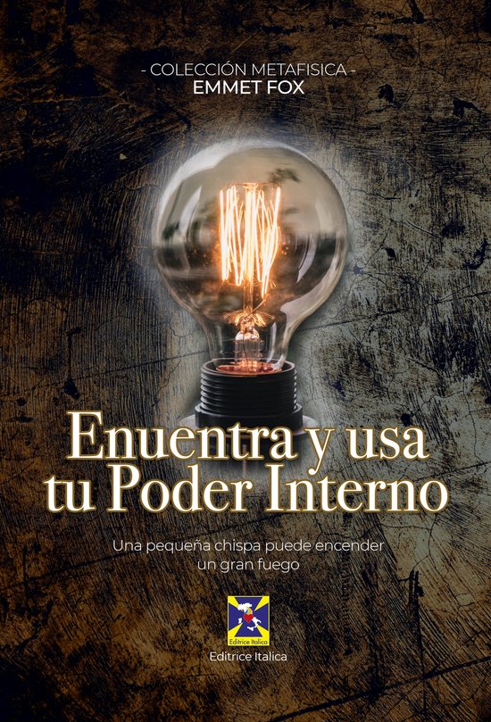 Encuentra y usa tu Poder Interno (ebook), Emmet Fox | 9788863242331 | Boeken | bol.com