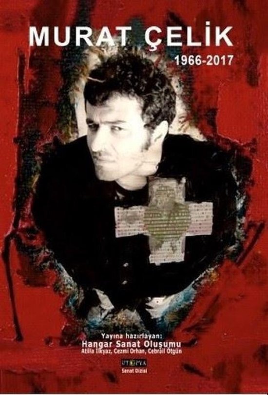 Murat Çelik 1966-2017, Kolektif | 9786057219695 | Boeken | bol