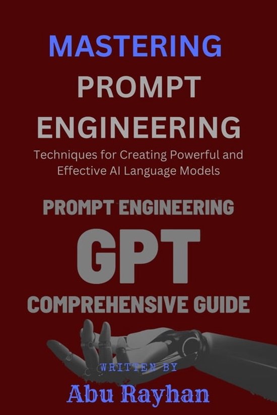 Mastering Prompt Engineering (ebook), Abu Rayhan | 1230006644918 ... Mastering Prompt Engineering (ebook), Abu Rayhan | 1230006644918 ...