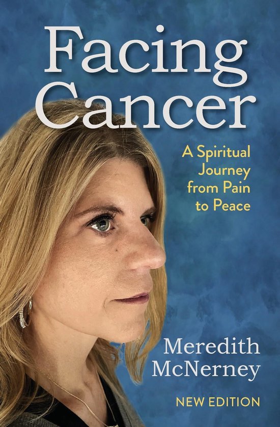 Facing Cancer (ebook), Meredith Mcnerney | 9798988055419 | Boeken | bol