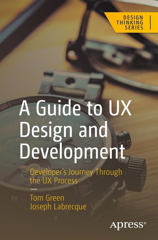 Design Thinking - A Guide to UX Design and Development (ebook), Joseph ...