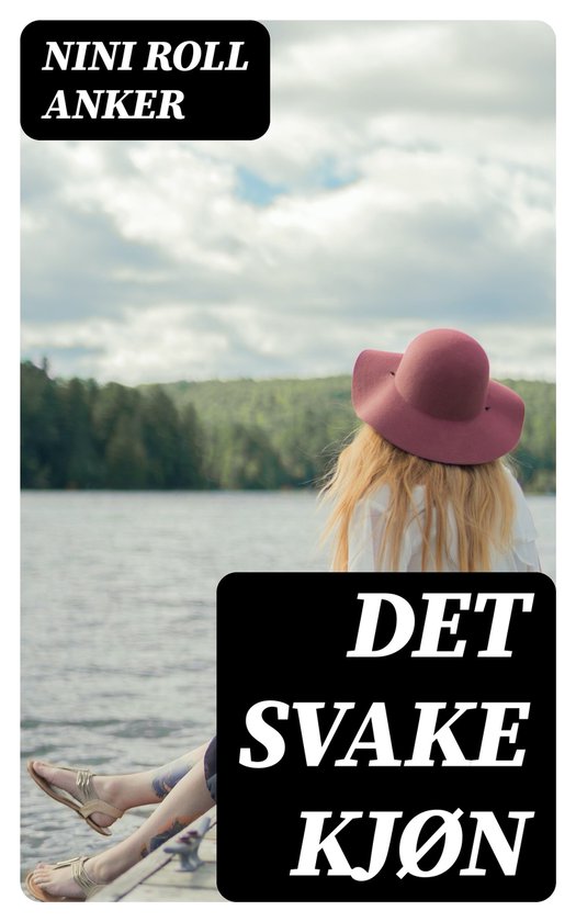 Det svake kjøn (ebook), Nini Roll Anker | 4066339515673 | Boeken | bol.com