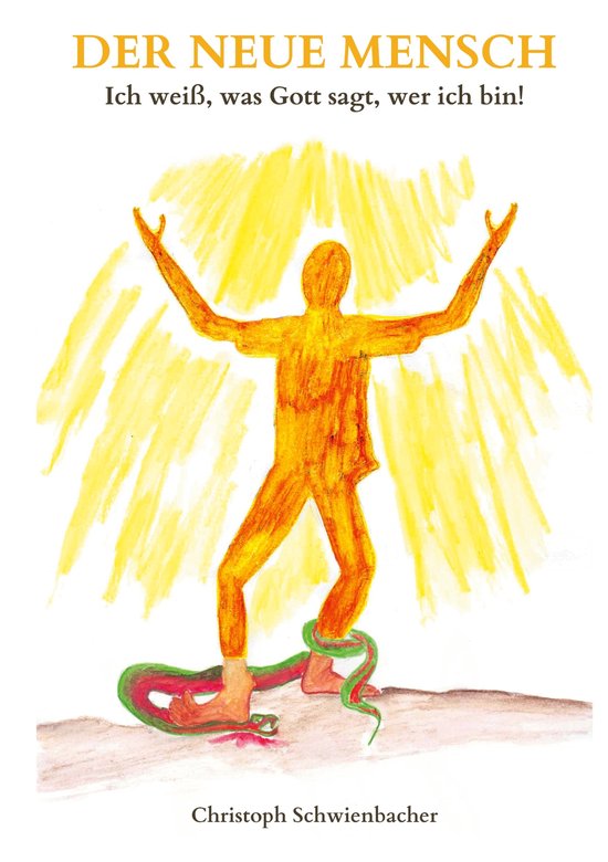 Gesegnet Leben 1 - Der neue Mensch (ebook), Christoph Schwienbacher | 9783757842574 |... | bol