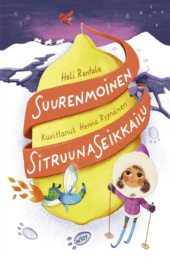 Suurenmoinen sitruunaseikkailu (ebook), Heli Rantala | 9789510444184 ...