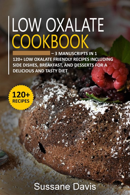 Low Oxalate Cookbook (ebook), Sussane Davis | 6610000479894 | Boeken | bol