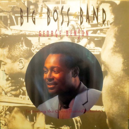 Big Boss Band, George Benson Featuring the Count Basie Orchestra | LP ...