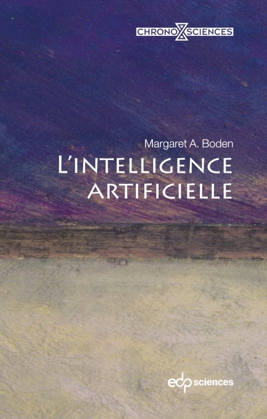 L’intelligence artificielle (ebook), Margaret A. Boden | 9782759829705 | Boeken | bol