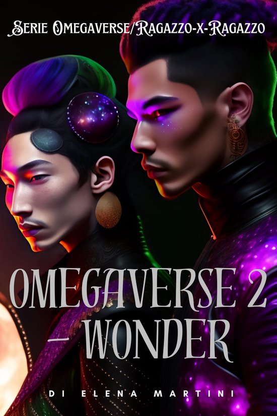 Serie Omegaverse 2 - OMEGAVERSE 2 - WONDER (ebook), Elena Martini ...