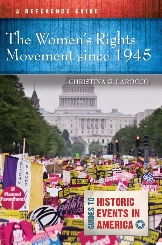 Guides to Historic Events in America - The Women's Rights Movement ...