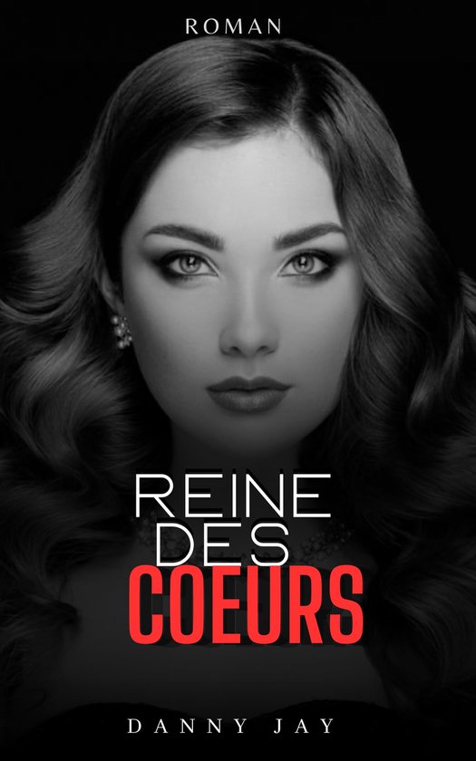roman - Reine des coeurs (ebook), danny jay | 1230006548377 | Boeken ...
